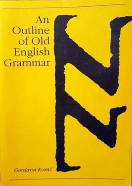 An outline of Old English Grammmar