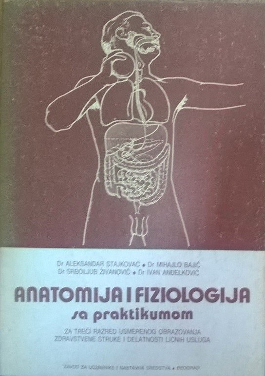 Anatomija i fiziologija sa praktikumom za 3 razred zdravstvene struke i delatnosti ličnih usluga Zavod