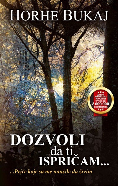 Dozvoli da ti ispričam…