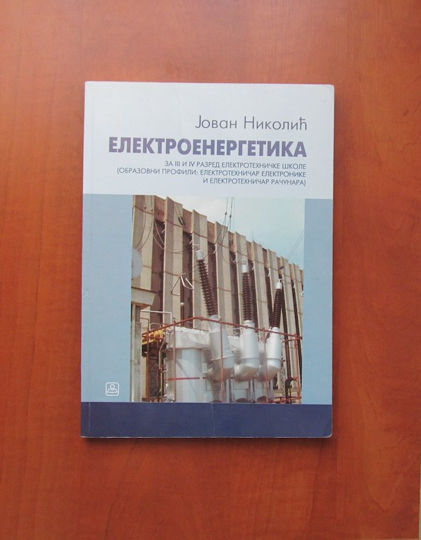 Elektroenergetika – za III razred elektrotehničke škole