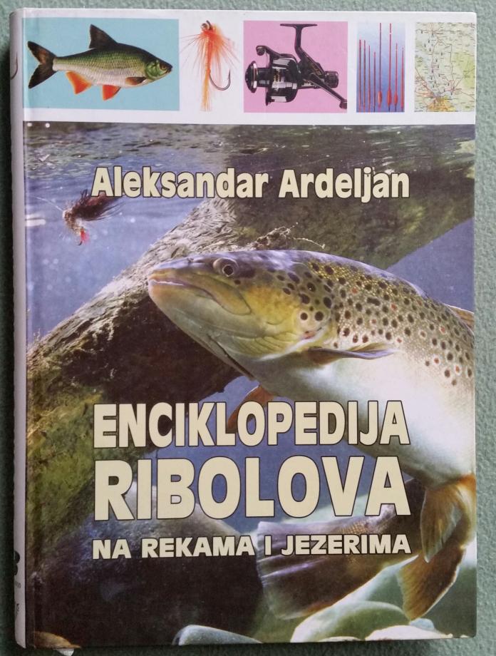 Enciklopedija ribolova na rekama i jezerima