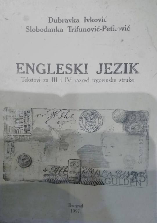 Engleski jezik – Tekstovi za III i IV razred trgovinske struke