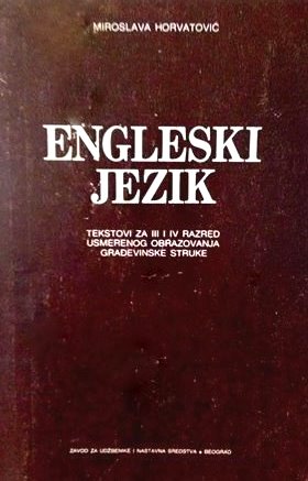 Engleski jezik – tekstovi za III i IV razred usmerenog obrazovanja građevinske struke