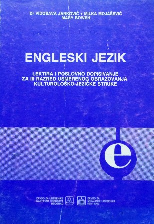 Engleski jezik, lektira i poslovno dopisivanje za III razred usmerenog obrazovanja kulturološko-jezičke strukture