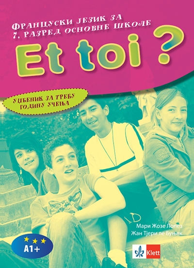 Et toi 3 francuski za 7 razred Klett