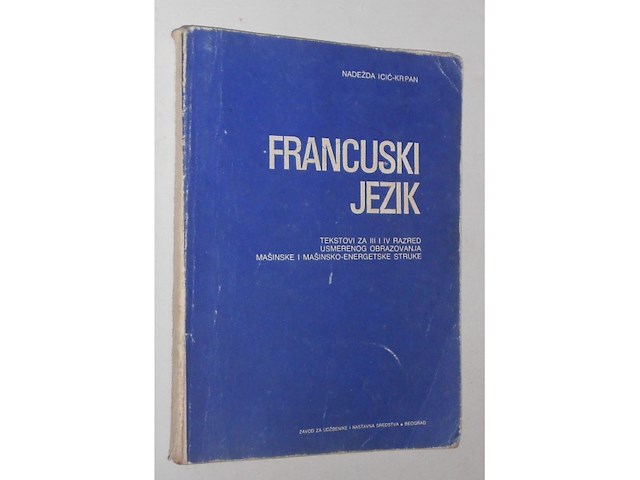 Francuski jezik – tekstovi za III i IV razred mašinsko i mašinsko-energetske struke