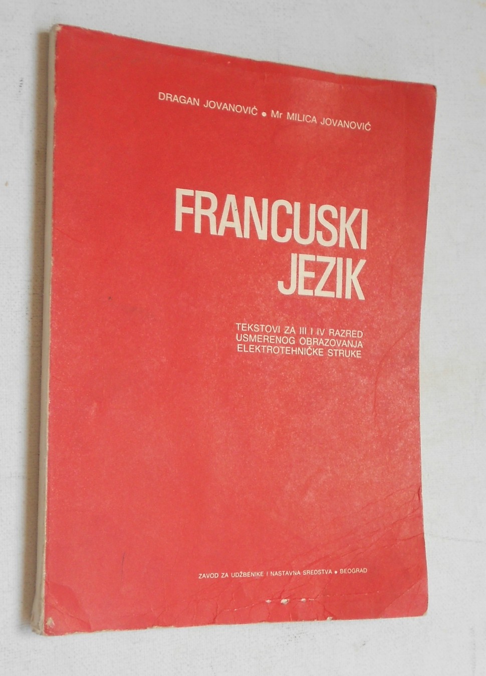 Francuski jezik – tekstovi za III i IV razred usmerenog obrazovanja elektrotehničke struke