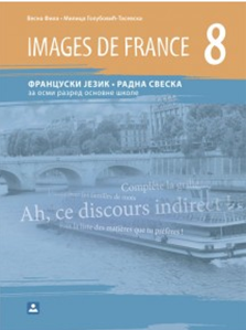 Images de france 8 radna sveska iz francuskog za 8 razred Zavod