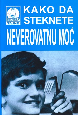 Kako da steknete neverovatnu moć