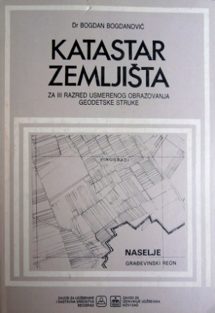 Katastar zemljišta – za III razred geodetske struke