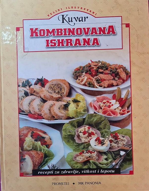 VELIKI ILUSTROVANI KUVAR – Kombinovana ishrana