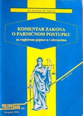 Komentar zakona o parničnom postupku Poslovni biro