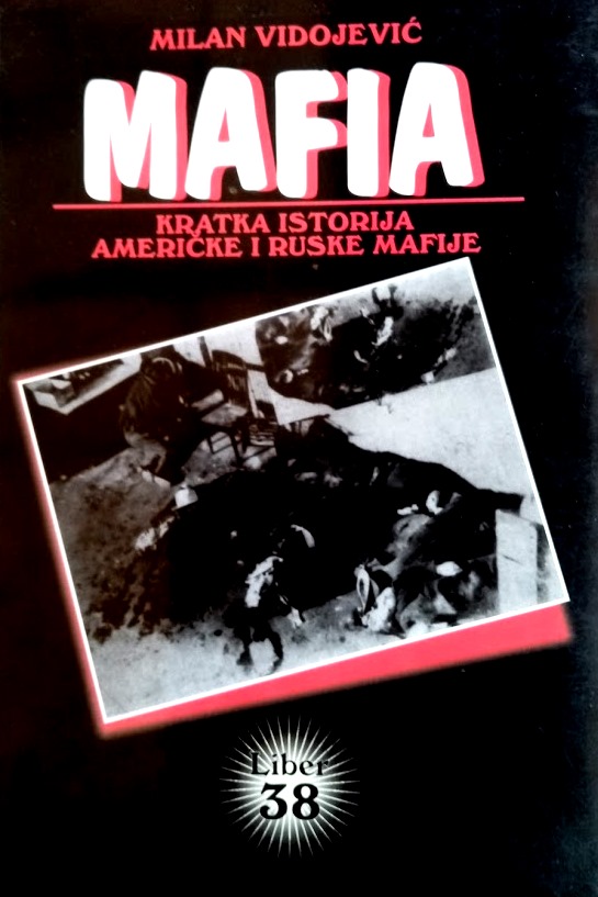 Mafia: kratka istorija američke i ruske mafije