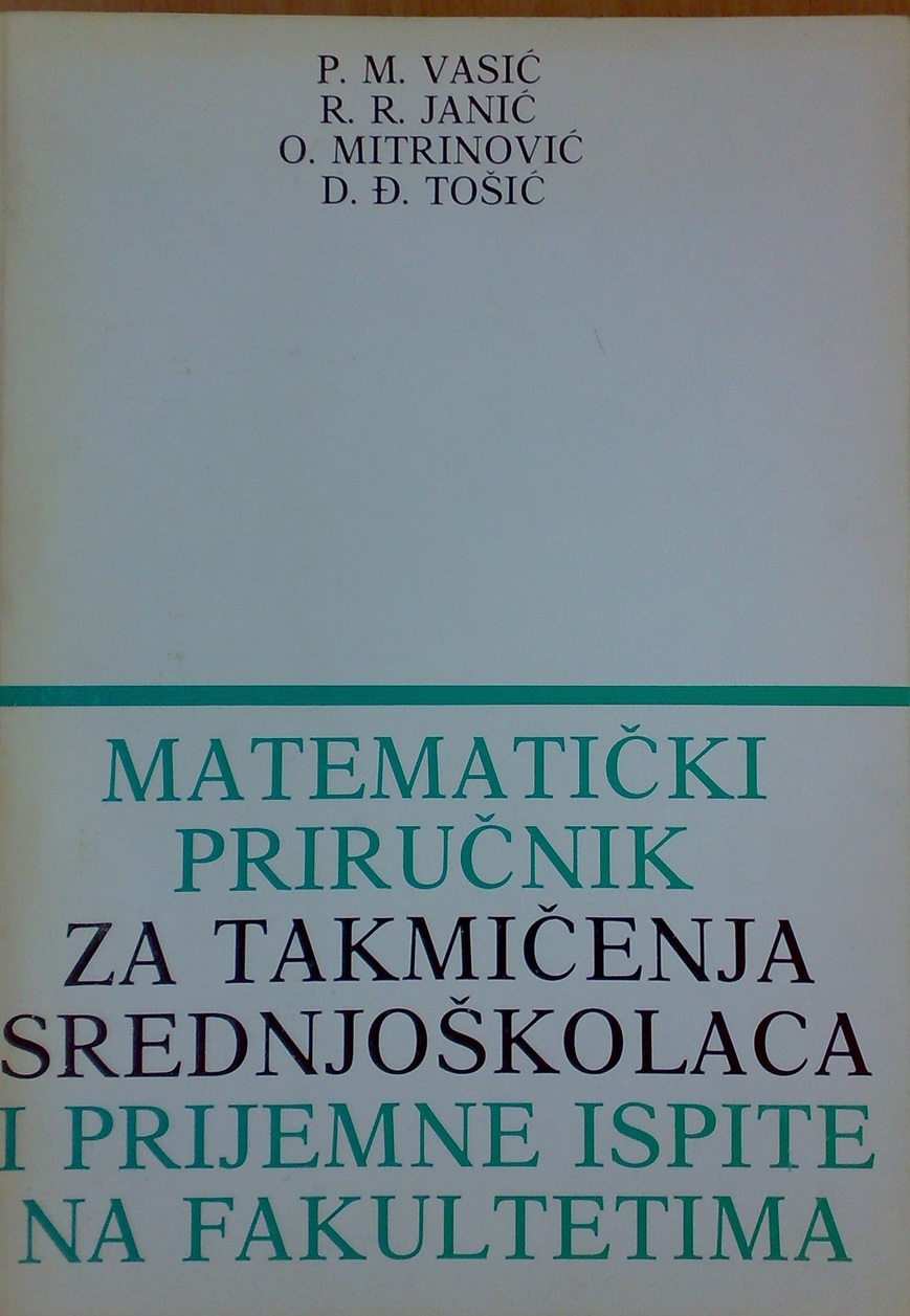 Matematički priručnik za takmičenja srednjoškolaca i prijemne ispite na fakultetima