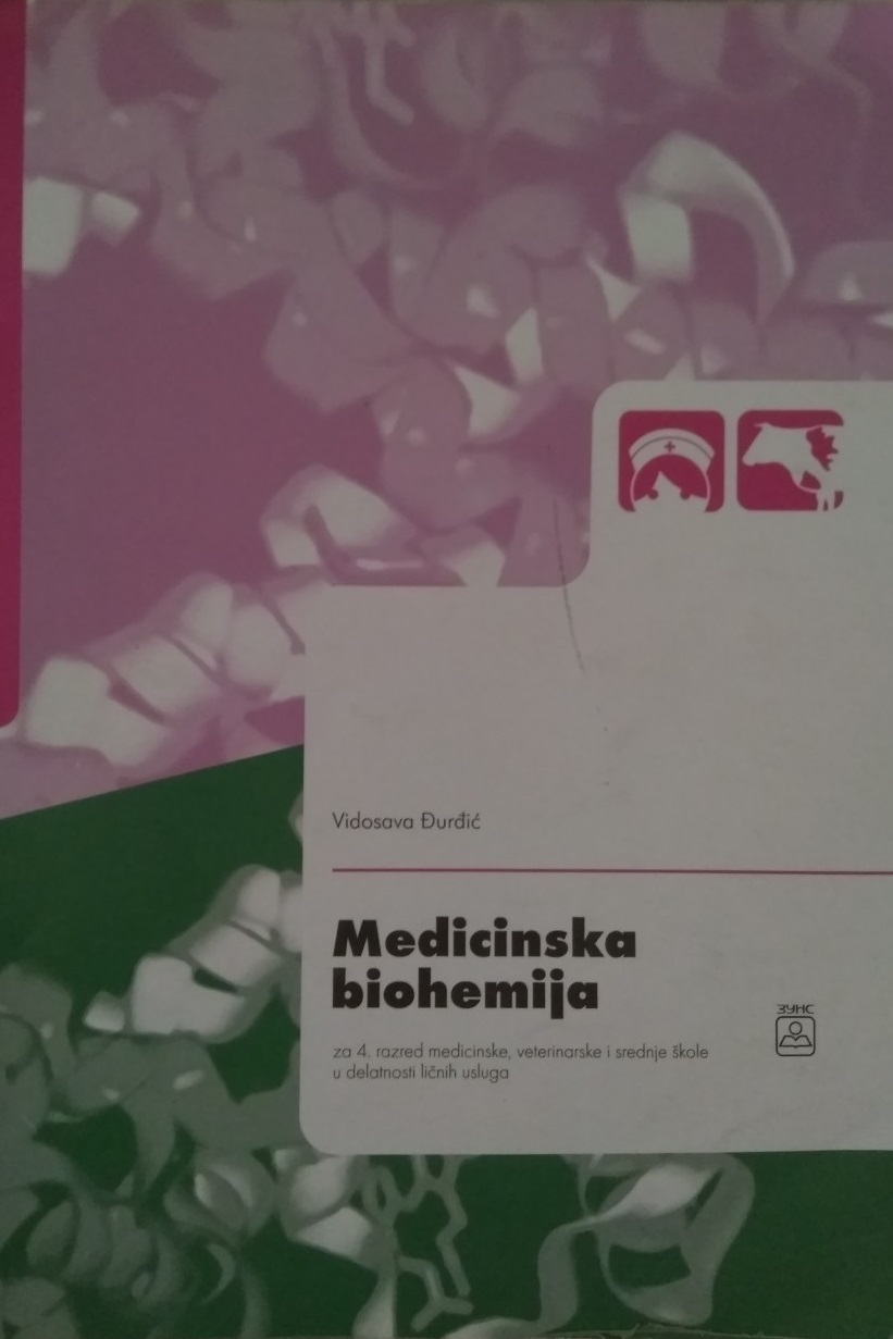 Medicinska biohemija za 4 razred medicinske veterinarske i srednje škole u delatnosti ličnih usluga Zavod