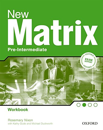 New Matrix, Pre-intermediate Workbook