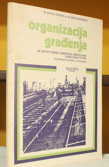 Organizacija građenja – četvrti razred usmerenog obrazovanja građevinske struke