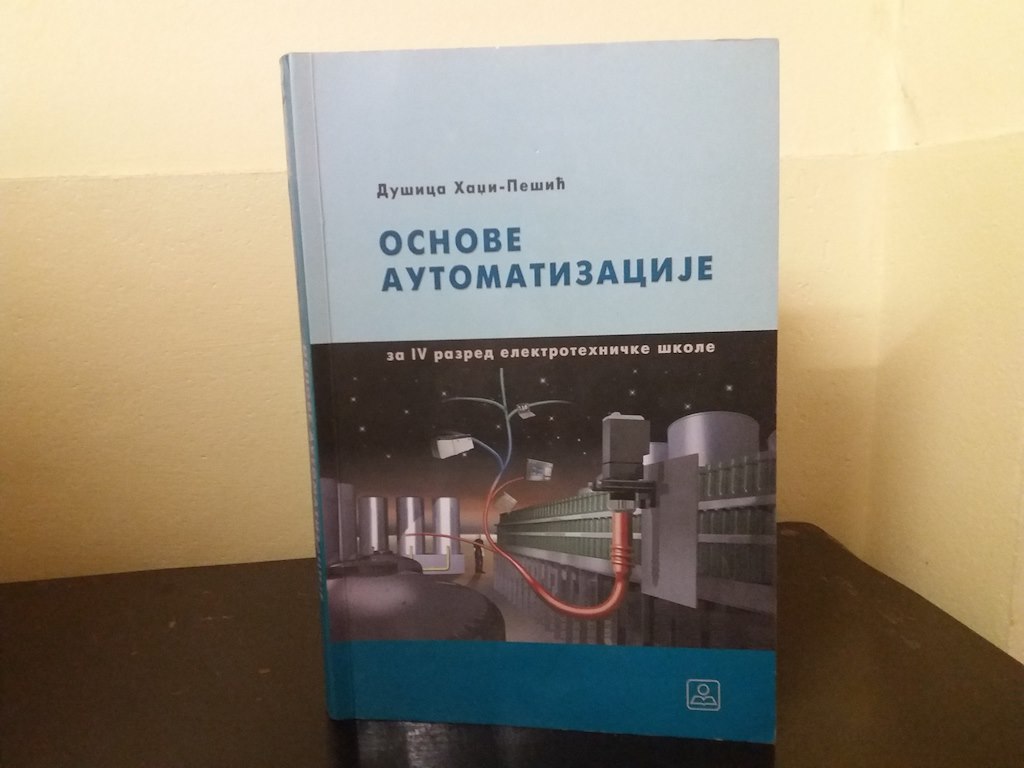 Osnove automatizacije – za IV razred elektrotehničke škole