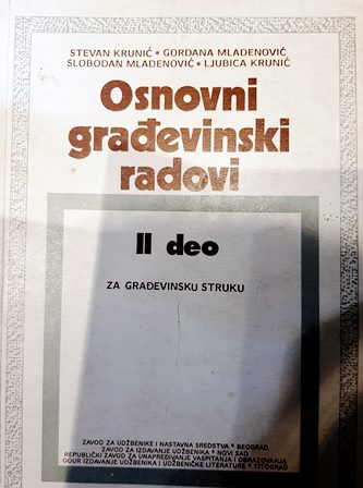 Osnovni građevinski radovi II deo za građevinsku struku