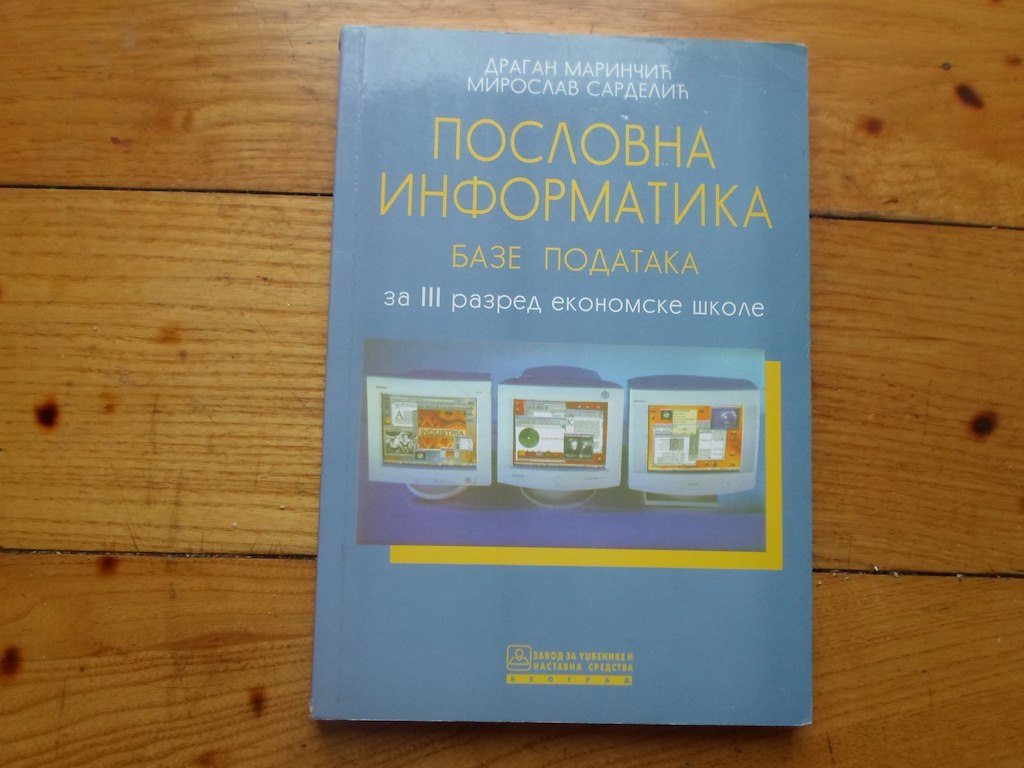 Poslovna informatika baze podataka – za III razred ekonomske škole