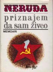 Priznajem da sam živeo Pablo Neruda