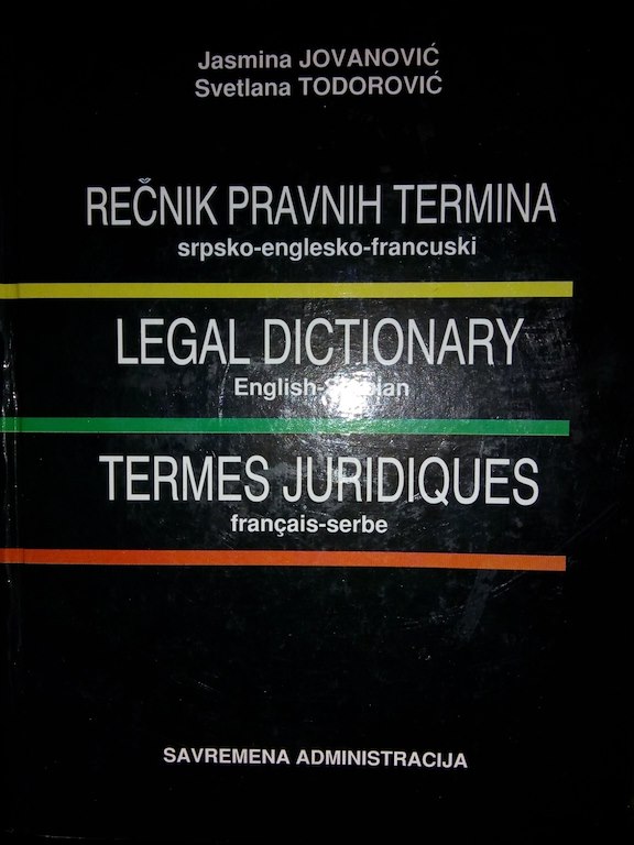 Rečnik pravnih termina srpsko-englesko-francuski
