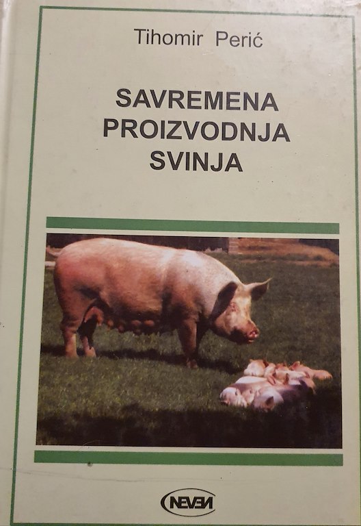 Savremena proizvodnja svinja