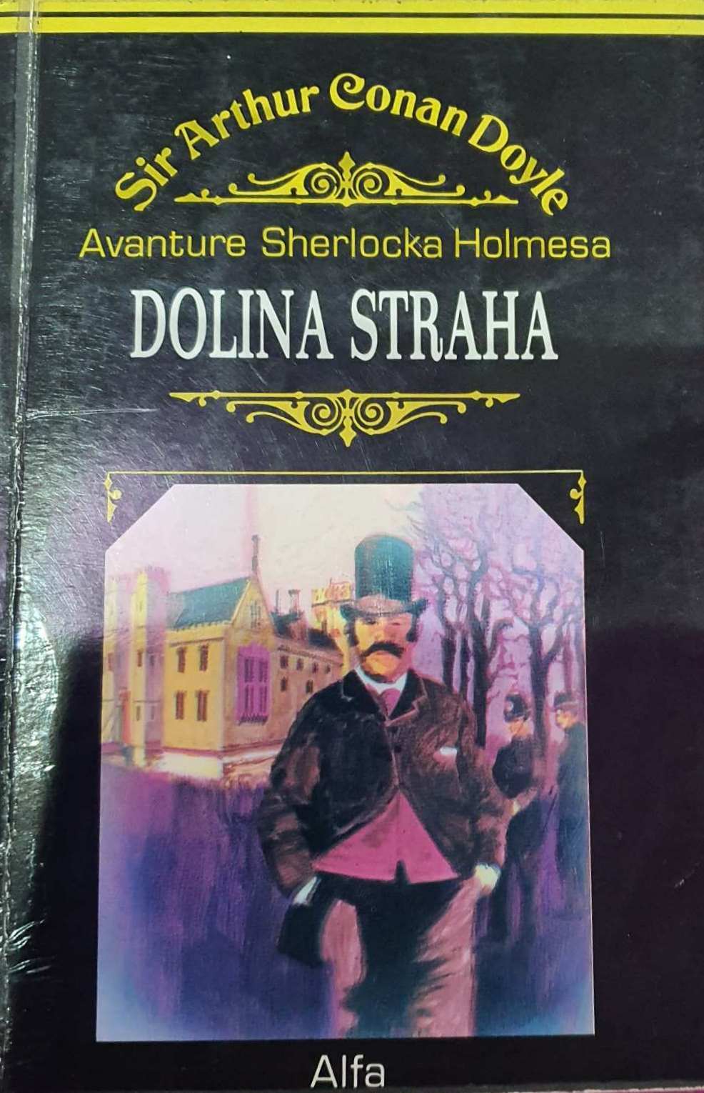 Dolina straha : Šerlok Holms