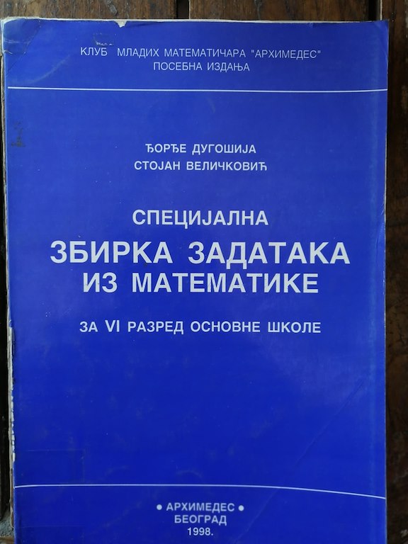 Specijalna zbirka zadataka iz matematike za 6 razred