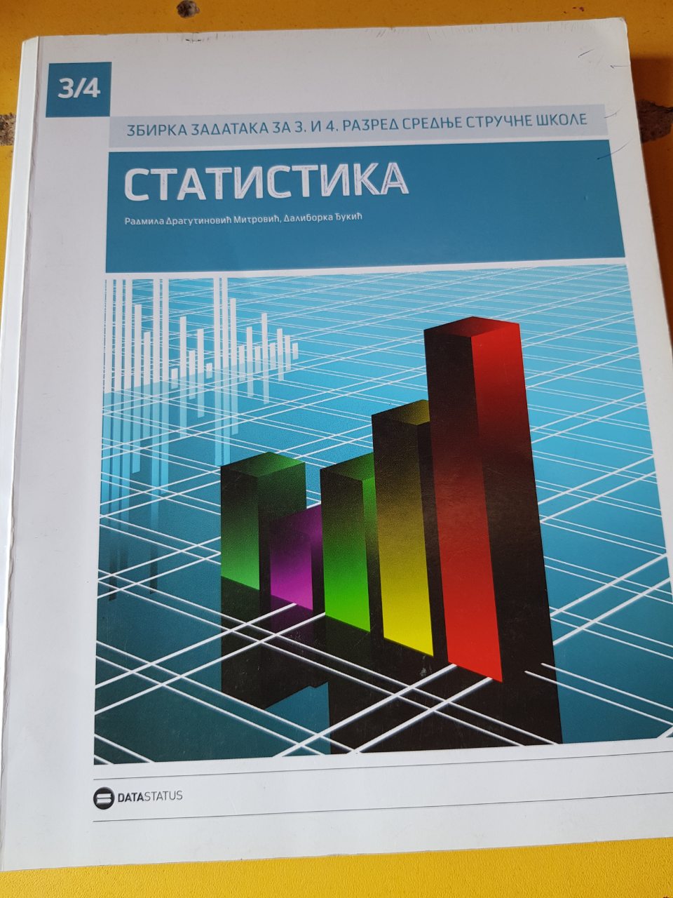 Statistika – zbirka zadataka za III i IV razred srednje stručne škole