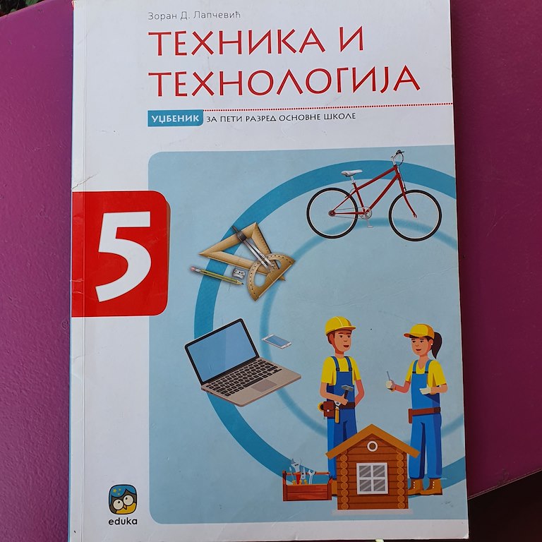 Tehnika i tehnologija za 5 razred Eduka Zoran Lapčević