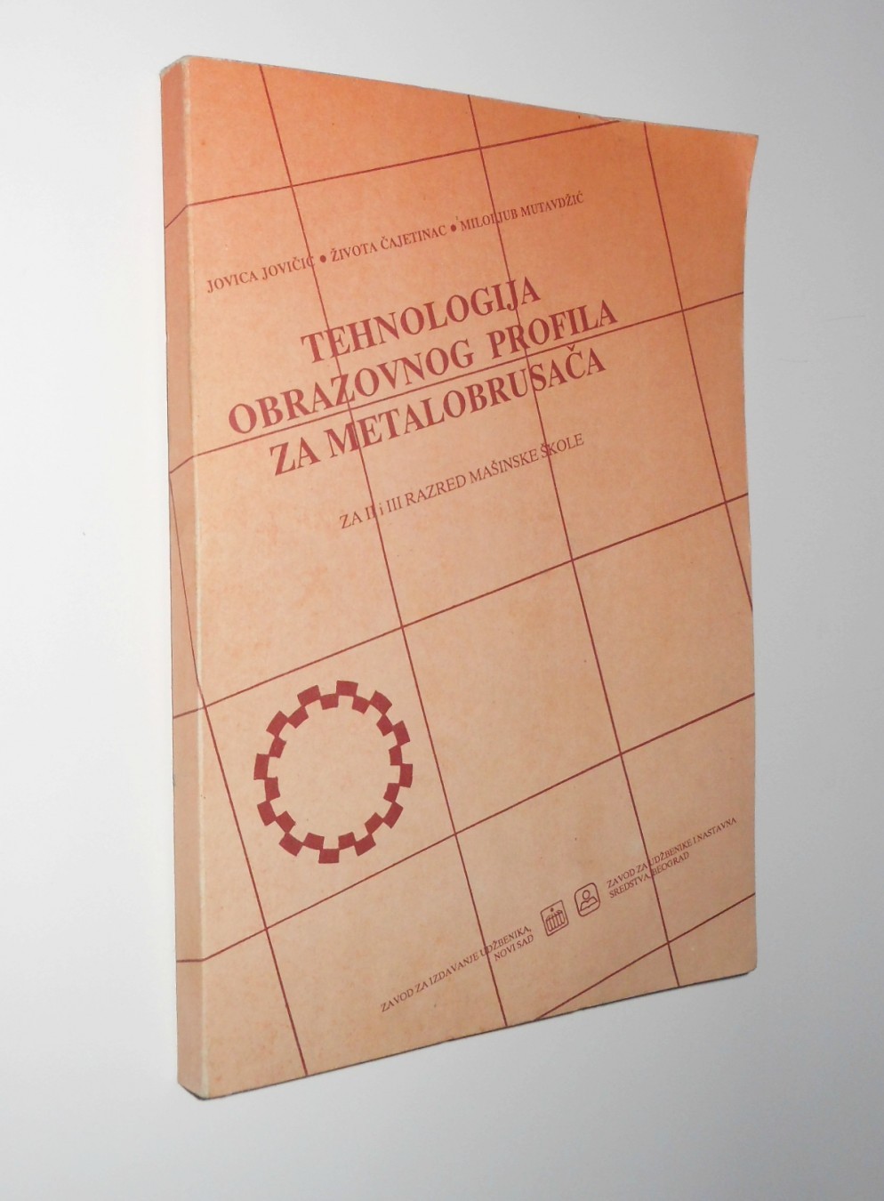 Tehnologija obrazovnog profila – metalobrusač – za II i III razred mašinske škole