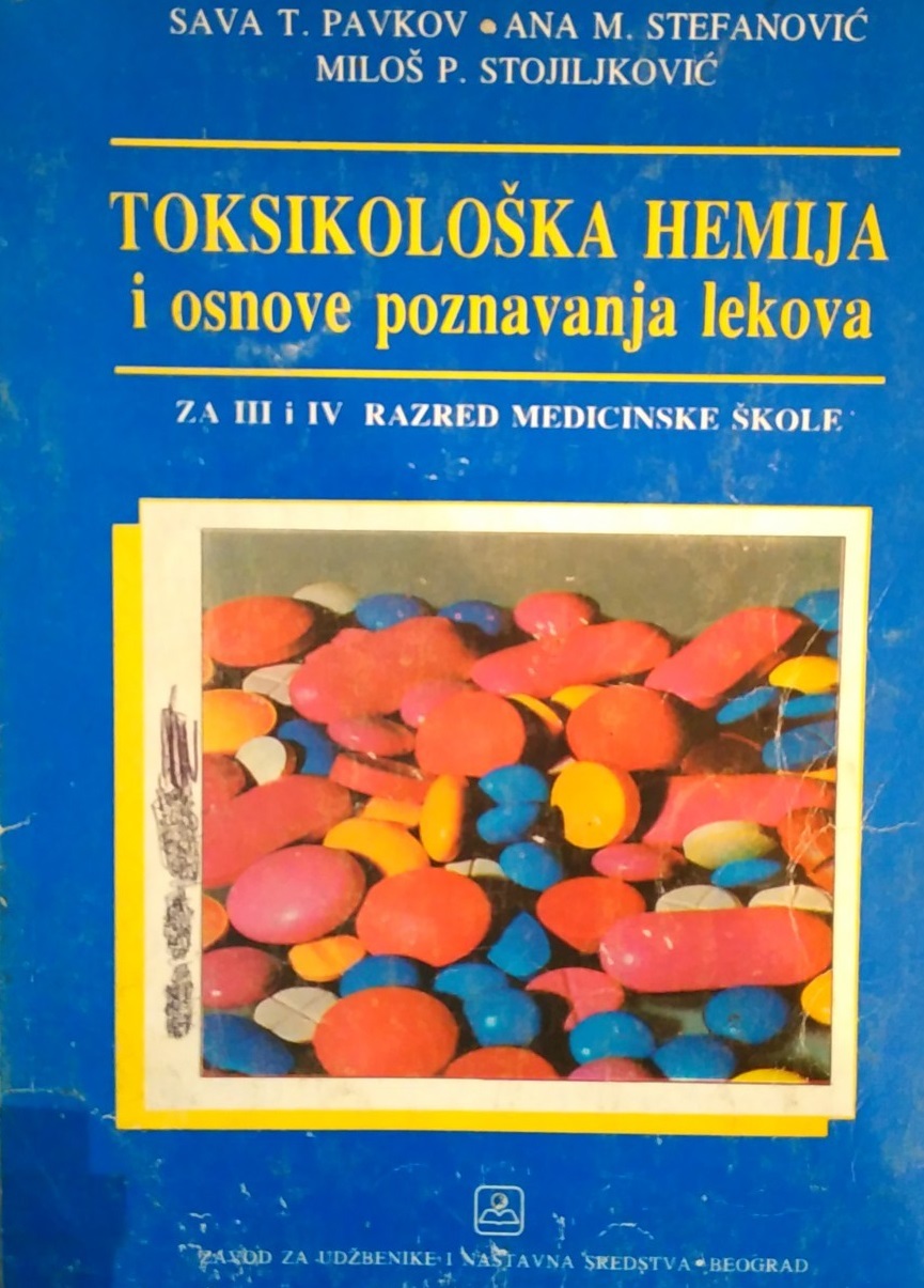 Toksikološka hemija i osnove poznavanja lekova za 3 i 4 razred medicinske škole Zavod