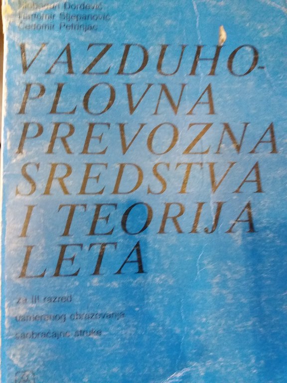 Vazduhoplovna prevozna sredstva i teorija leta – za III razred usmerenog obrazovanja saobraćajne struke