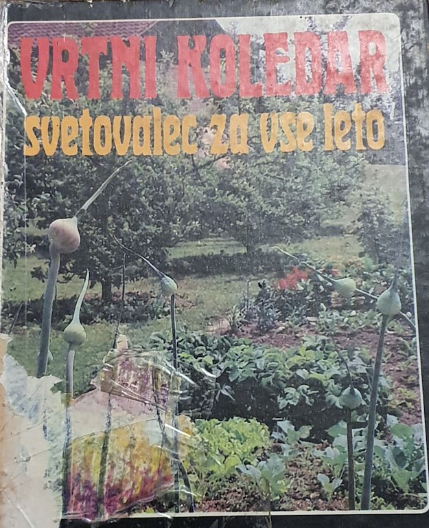 Vrtni koledar, svetovalec za vse leto