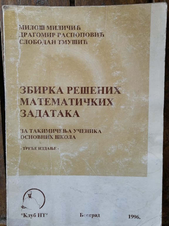 Zbirka rešenih matematičkih zadataka za takmičenja učenika osnovnih škola