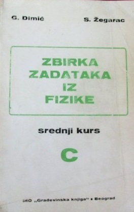 Zbirka zadataka iz fizike srednji kurs C