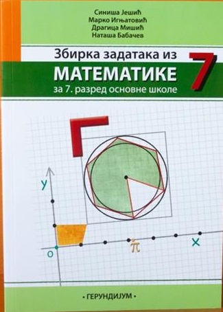 Zbirka zadataka iz matematike za 7 razred Gerundijum