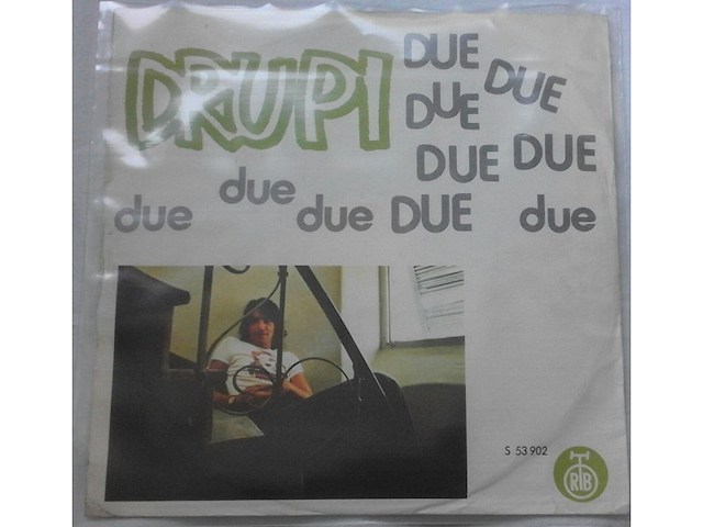 DRUPI  -  DUE
