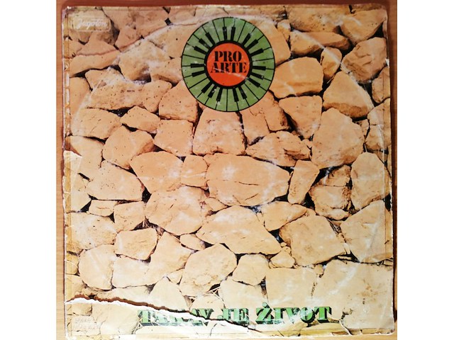 LP PRO ARTE - Takav je život (1974)