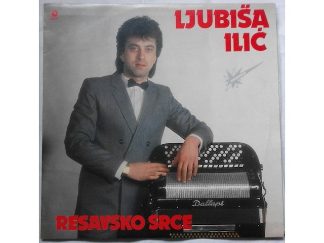 LJUBISA  ILIC  -  RESAVSKO  SRCE