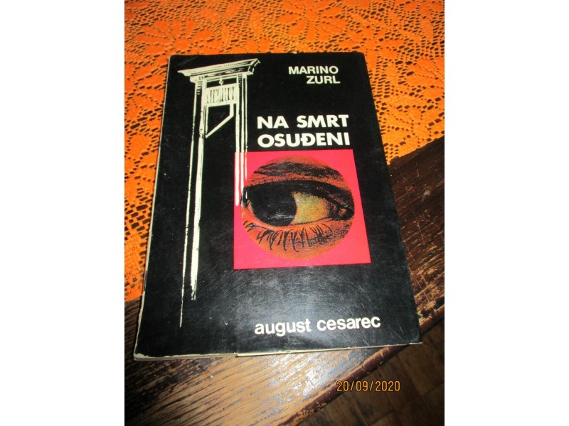 Knjiga NA SMRT OSUDJENI - Marino Zurl