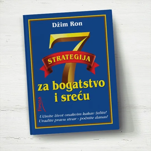 7 strategija za bogatstvo i sreću – Džim Ron