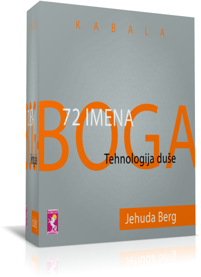 72 imena Boga – tehnologija duše – Jehuda Berg