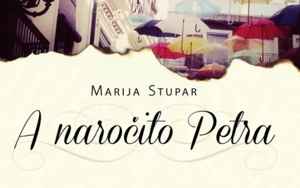 A naročito Petra – Marija Stupar