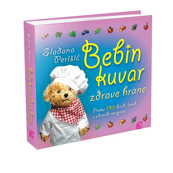 Bebin kuvar zdrave hrane – Slađana Perišić