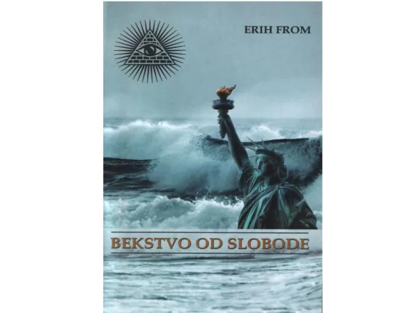 Bekstvo od slobode – Erih From