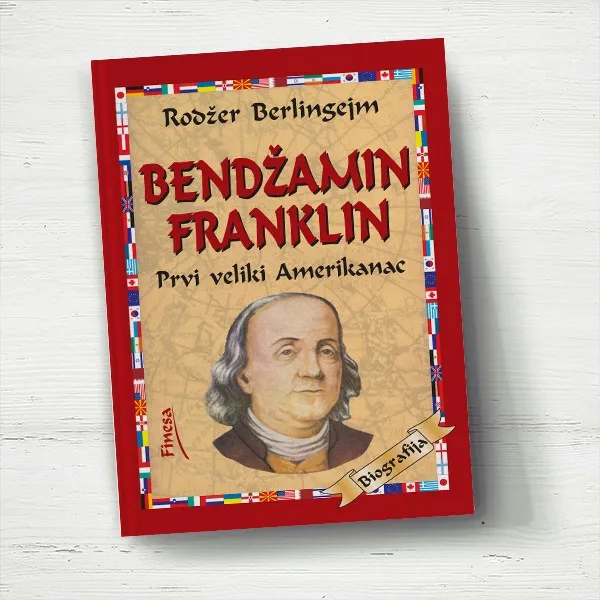 Bendžamin Franklin – Rodžer Birlingejm