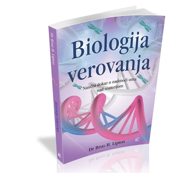 Biologija verovanja – Brus Lipton