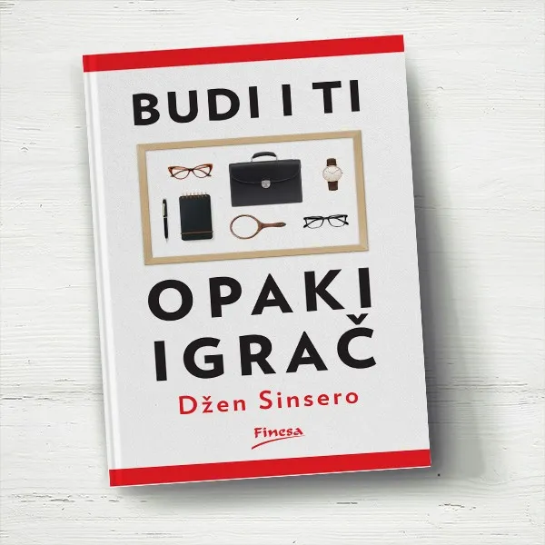 Budi i ti opaki igrač – Džen Sinsero